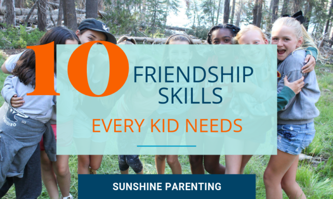 10 Friendship Skills Every Kid Needs | Sunshine Parenting