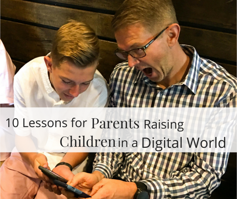 10 Lessons for Parents Raising Children in a Digital World | Sunshine ...