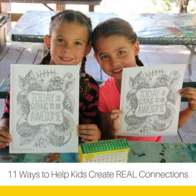 11 Ways to Help Kids Create REAL Connections | Sunshine Parenting