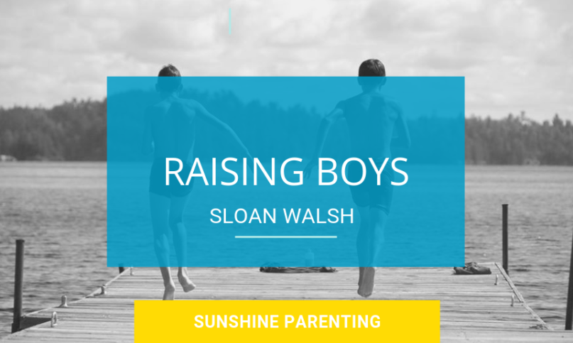 Raising Boys | Sunshine Parenting